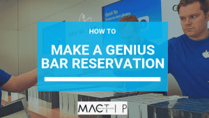 How to Make a Genius Bar Reservation – MacTip